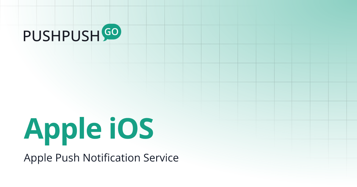 Apple iOS | PushPushGo