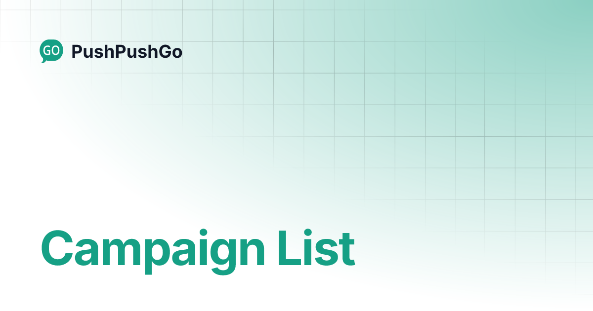 Campaign List | PushPushGo
